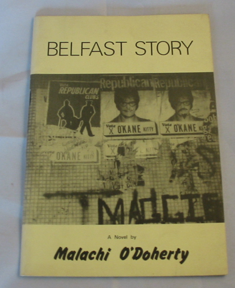 Belfast Story, A Novel. by O’DOHERTY, Malachi. | Harrison-Hiett – Rare ...