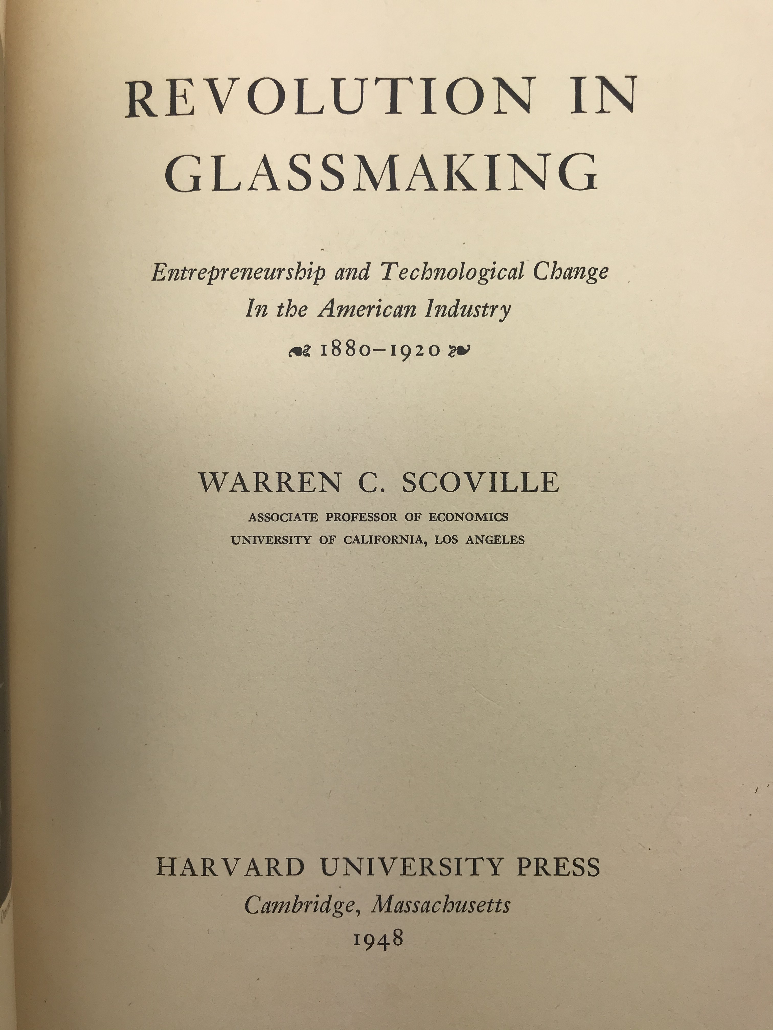 Revolution in Glassmaking. by SCOVILLE, Warren C. | Harrison-Hiett ...