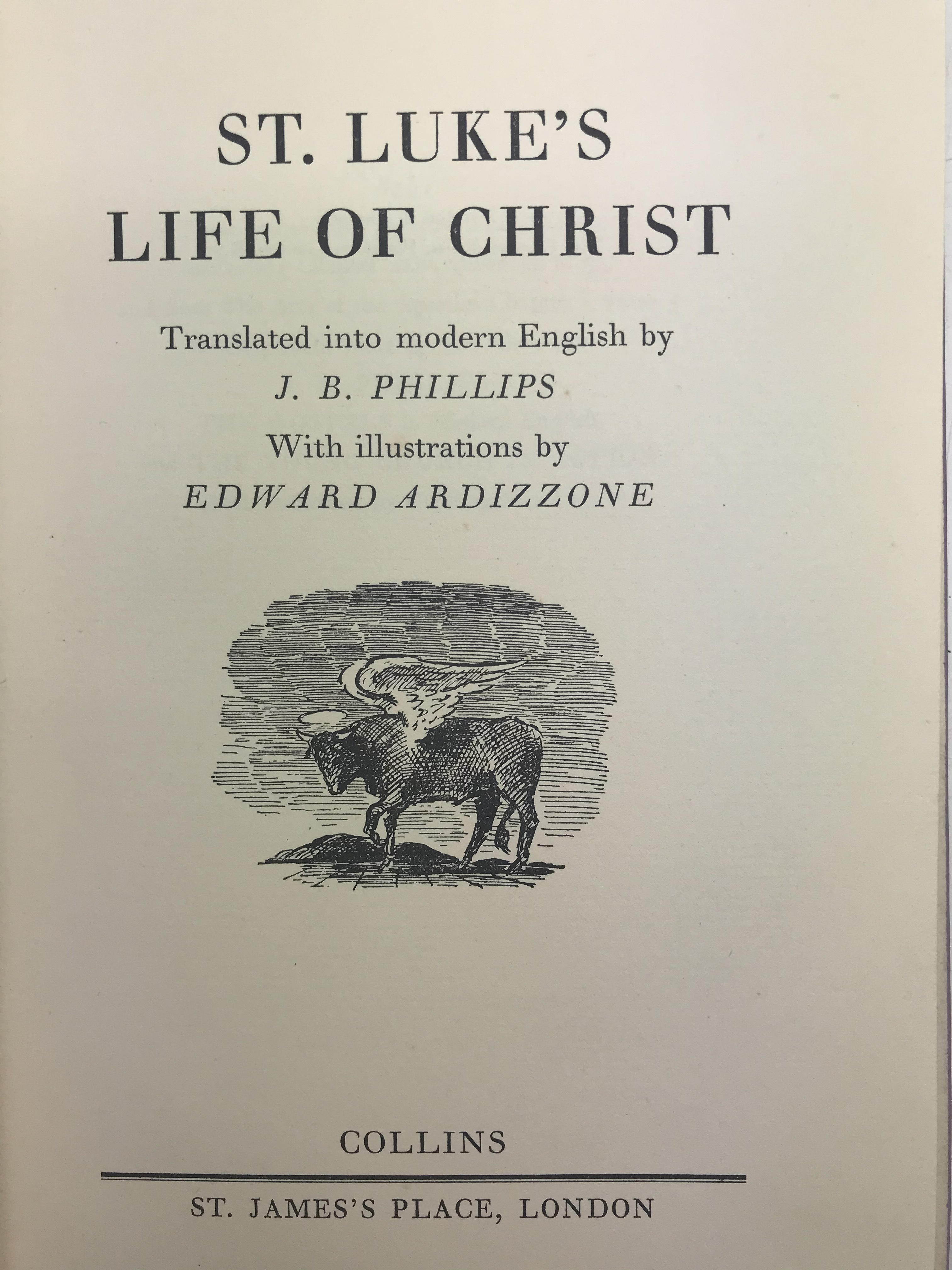 St. Luke’s Life of Christ. by PHILLIPS, J.B. | Harrison-Hiett – Rare Books