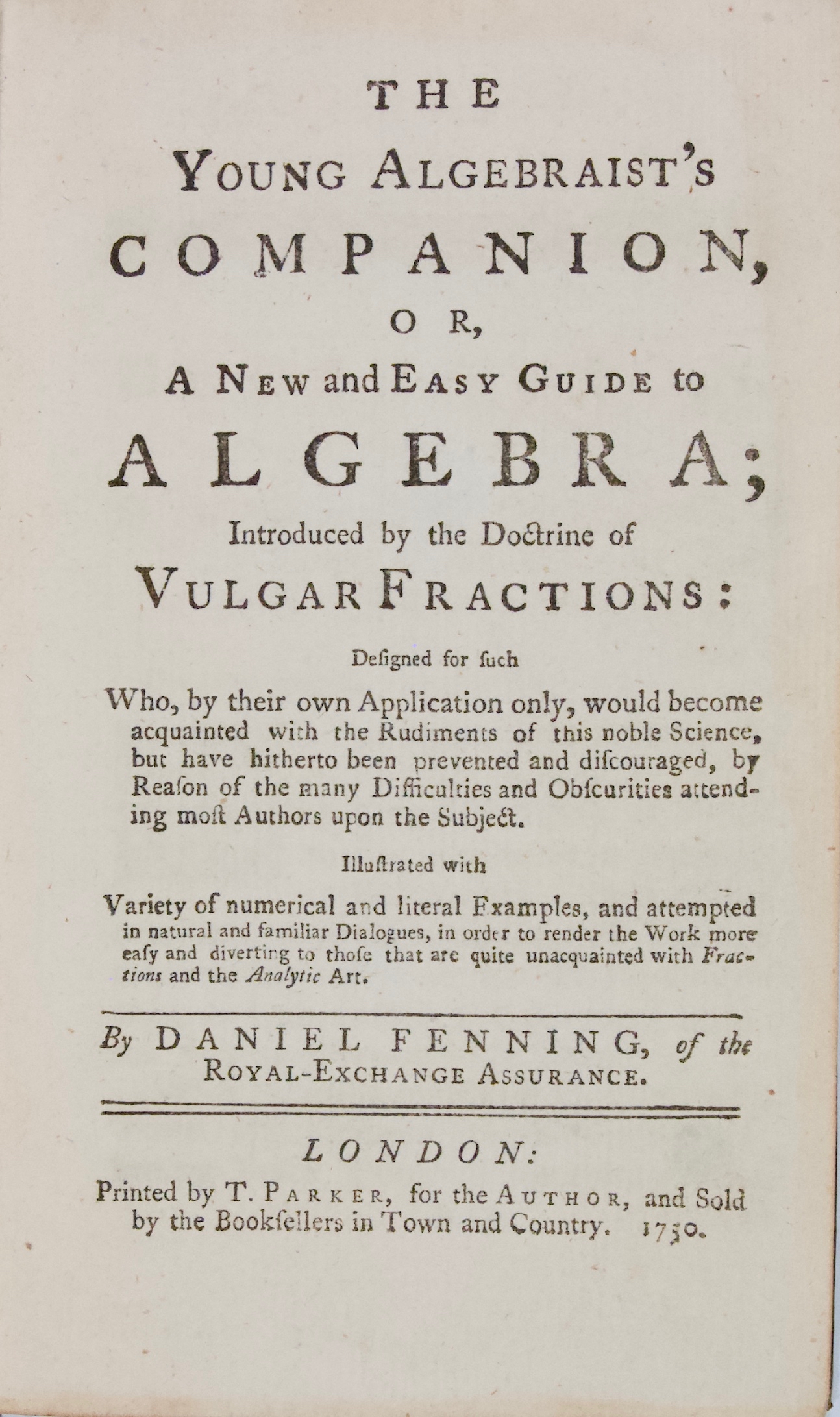 The Young Algebraist's Companion : or, a New and Easy… - H.M. Fletcher