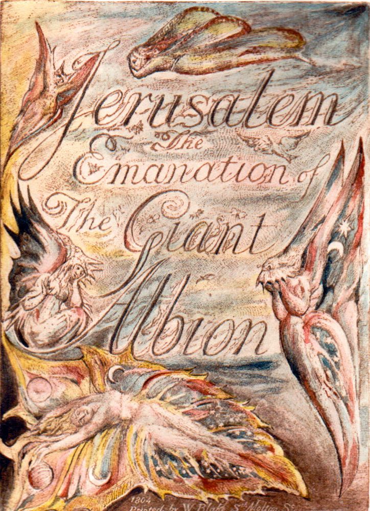 Jerusalem. The Emanation of the Giant Albion. by BLAKE, William ...